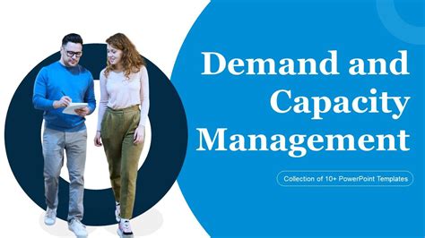 Demand And Capacity Management Powerpoint Ppt Template Bundles Ppt Example