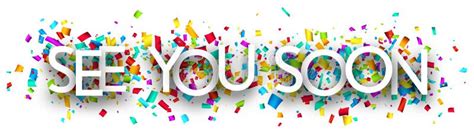 See You Soon Sign On Colorful Cut Ribbon Confetti Background Stock