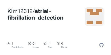 Github Kim12312 Atrial Fibrillation Detection
