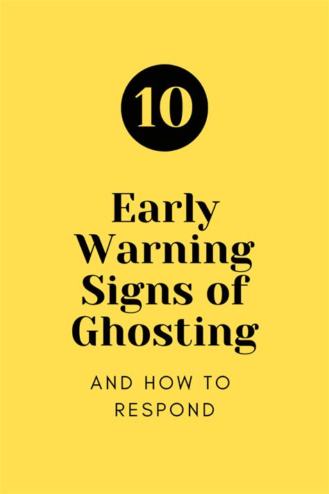 Early Warning Signs Of Ghosting And How To Deal With It