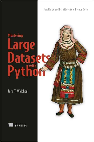 قیمت و خرید کتاب Mastering Large Datasets With Python