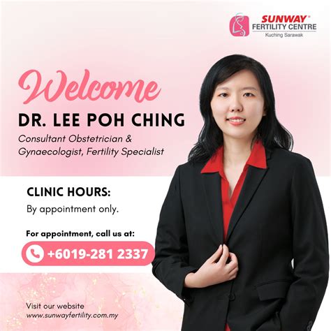 Sunway Fertility And Womens Specialist Centre Kuching We Are Delighted To Welcome Dr Lee Poh