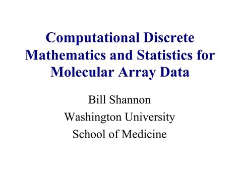 Ppt Computational Discrete Mathematics And Statistics For Molecular Array Data Powerpoint