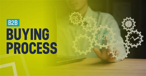 9 Critical Stages And Factors In The B2b Buying Process Explained