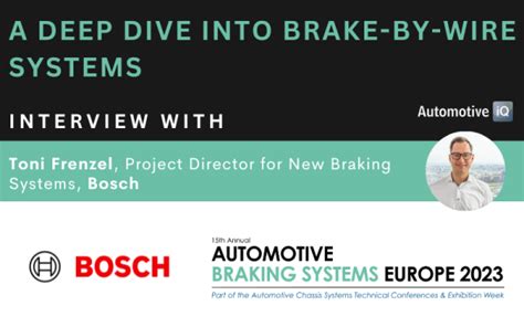 Brake By Wire Systems Bosch Interview