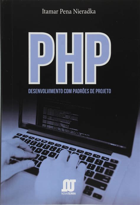 Php Estruturado Orientado A Objetos E Padrões De Projeto Pdf Itamar