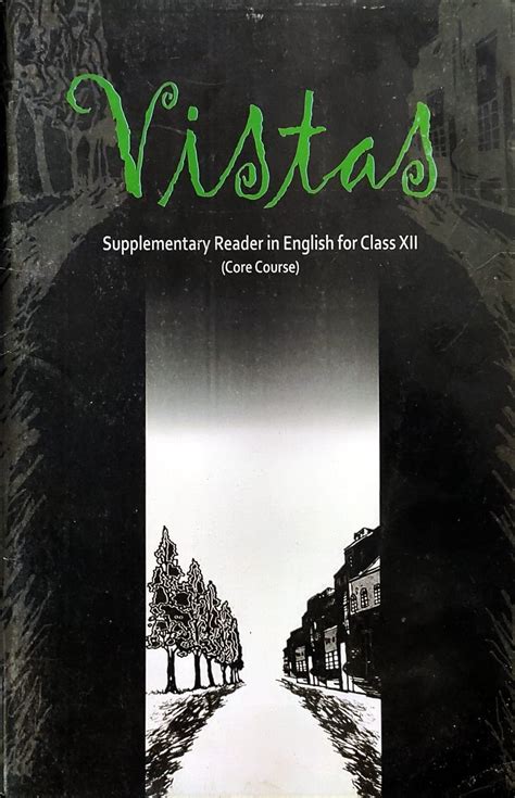 Ncert Vistas Supplementary Reader For Class 12 Wishallbook Online