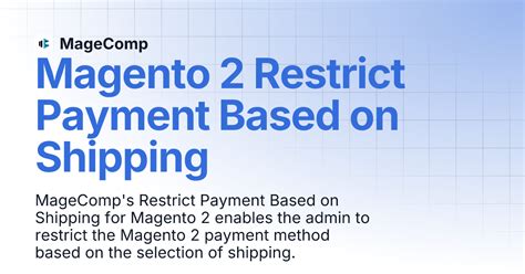 Magento 2 Restrict Payment Based On Shipping Magecomp