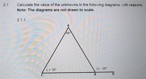 Solved 2 1 Calculate The Value Of The Unknowns In The Following Diagrams With Reasons Note