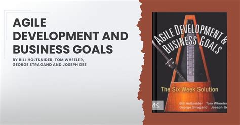 Agile Development And Business Goals By Bill Holtsnider