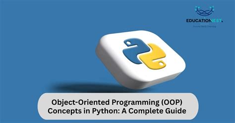 Object Oriented Programmingin Python A Complete Guide