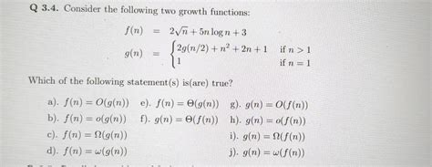 solved q 3 4 consider the following two growth functions