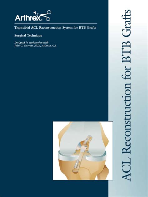 Arthrex Transtibial Acl Reconstruction System For Btb Grafts Pdf