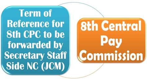 8th Central Pay Commission Terms Of Reference Suggestions By Secretary Staff Side Nc Jcm