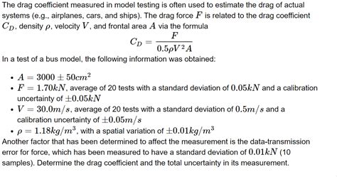 Solved The Drag Coefficient Measured In Model Testing Is