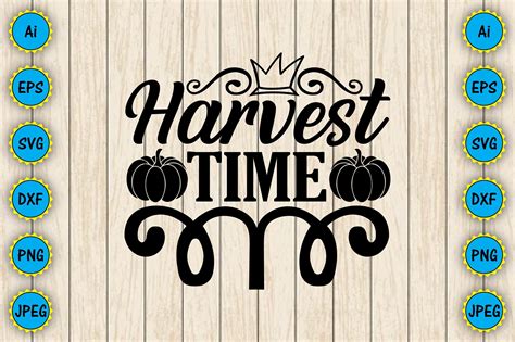 Harvest Time Svg Vector Design Cut Files Graphic By Carftartstore18 · Creative Fabrica
