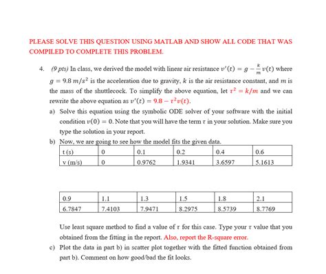 Solved Please Solve This Question Using Matlab And Show All