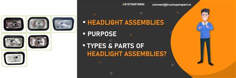 Headlight Assemblies Purpose Types And Parts Of Headlight Assemblies
