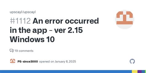 An Error Occurred In The App Ver 215 Windows 10 · Issue 1112 · Upscaylupscayl · Github