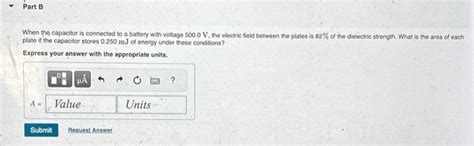 Solved When The Capacitor Is Connected To A Battery With Chegg Com