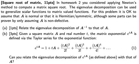 Solved Square Root Of Matrix 11pts In Homework 2 You Solved Square Root Of Matrix 11pts In Homework 2 You