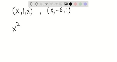 Find All Values Of X Such That X 1 X And X 6 1 Are Orthogonal Numerade