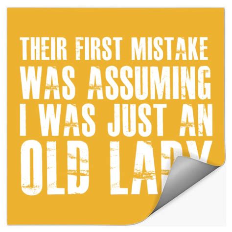 Their First Mistake Was Assuming I Was Sold By Kary Face Sku 29669016