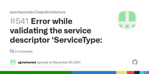 Error While Validating The Service Descriptor Servicetype · Issue 541 · Jasontaylordev