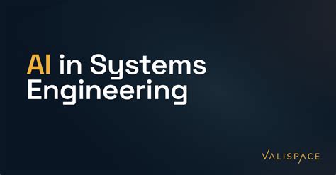 Ai In Systems Engineering Valispace