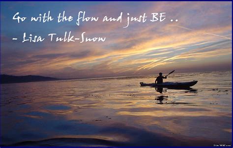 Go With The Flow Quotes Quotesgram
