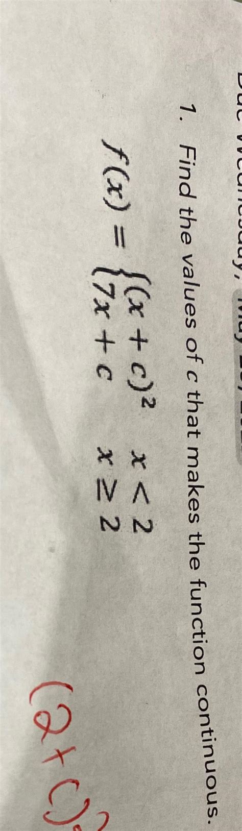 Answered Find The Values Of C That Makes The Function Continuous Kunduz