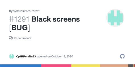 Black Screens Bug · Issue 1291 · Flybywiresimaircraft · Github