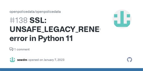 ssl unsafe legacy renegotiation disabled error in python 11 · issue 138 · openpolicedata