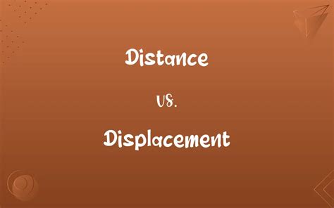 Distance Vs Displacement Know The Difference