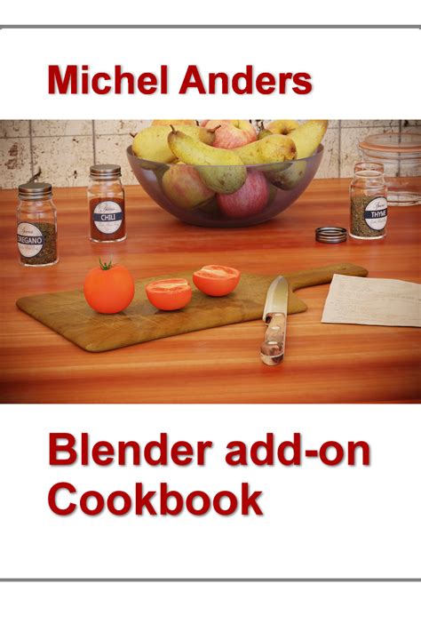 Small Blender Things Blender Add On Cookbook