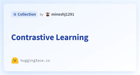 Contrastive Learning A Mineshj1291 Collection