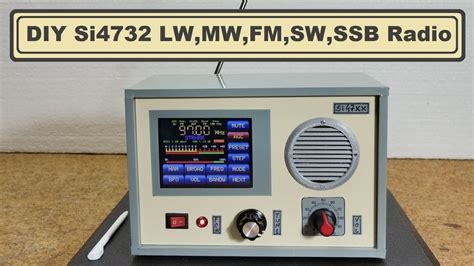 Diy Si4732 Lw Mw Sw Ssb Radio With 2 8 Inch Touch Tft Display Youtube