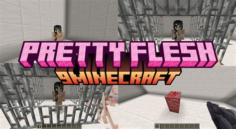 Pretty Flesh Mod 1165 Create And Interact With Living Entities