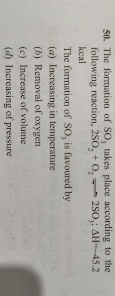The Formation Of Mathrm So 3 Takes Place According To The Foll