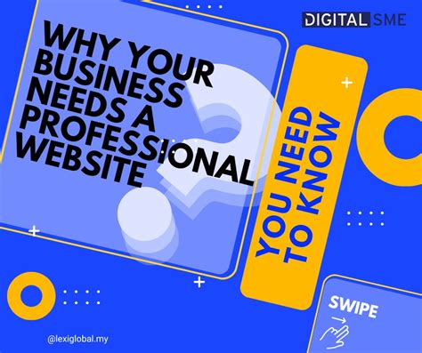 Digitalsme 💼 Why Your Business Needs A Professional Website A Professional Website Is More
