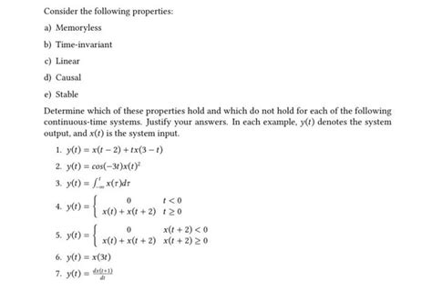 Solved Consider The Following Properties A Memorylessb Chegg