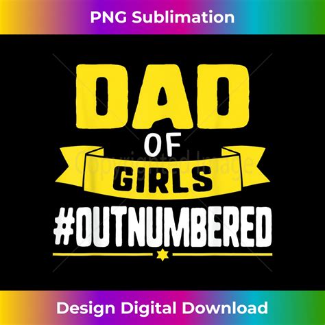 Dad Of Girls Fathers Day T From Daughters Outnumbered Inspire