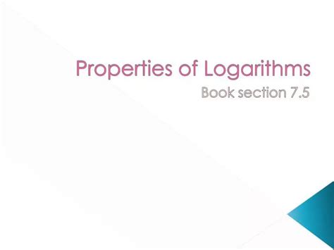 PPT Properties Of Logarithms PowerPoint Presentation Free Download ID 2796088
