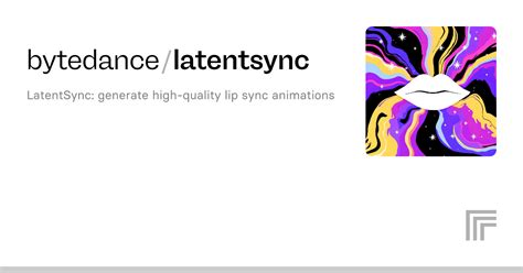 bytedance latentsync readme and docs