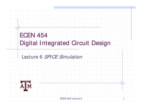 Spice Simulation Lecture Slides Ecen 454 Docsity