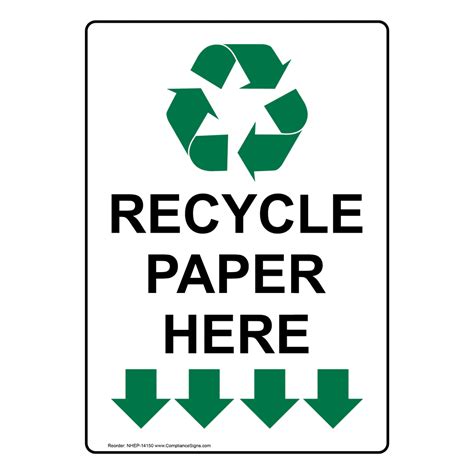 Recycle Paper Here Sign Nhe 14150 Recycling Trash Conserve