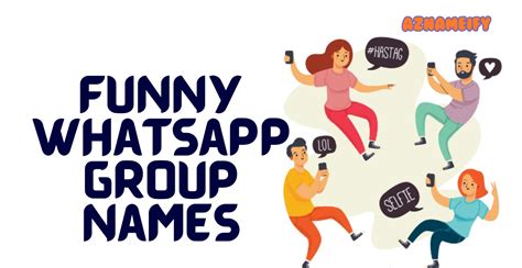 580 Funny Whatsapp Group Names Creative Unique And Cool