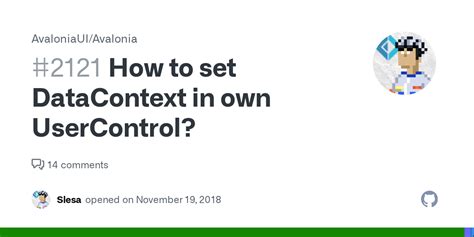 How To Set Datacontext In Own Usercontrol · Issue 2121 · Avaloniauiavalonia · Github