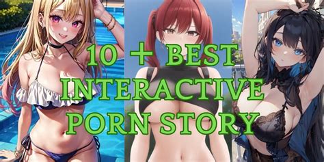 Best Interactive Porn Story You Worth Trying In