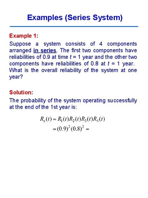 Reliability Of Systems Overview Series System Parallel System